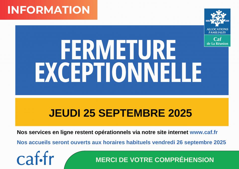 CAF - Info CAF – Fermeture exceptionnelle de nos accueils